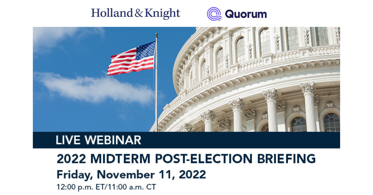 2022 Midterm Post-Election Briefing | Events | Holland & Knight
