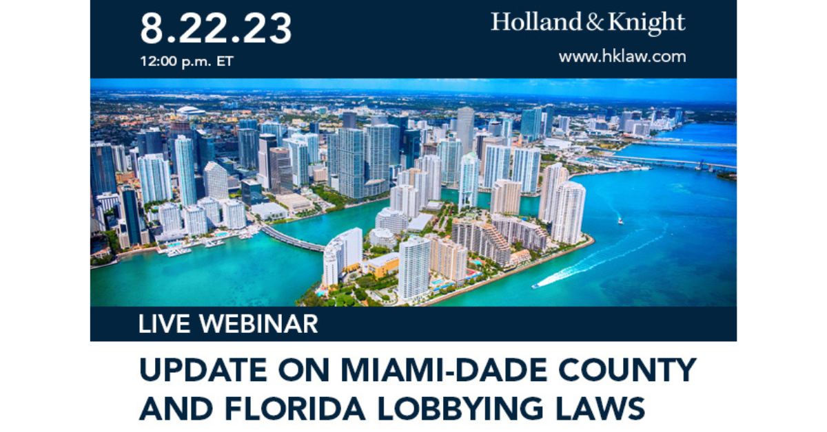 Update on Miami-Dade County and Florida Lobbying Laws | Events ...