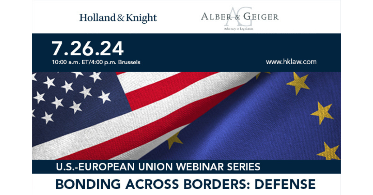 Bonding Across Borders: Defense | Events | Holland & Knight