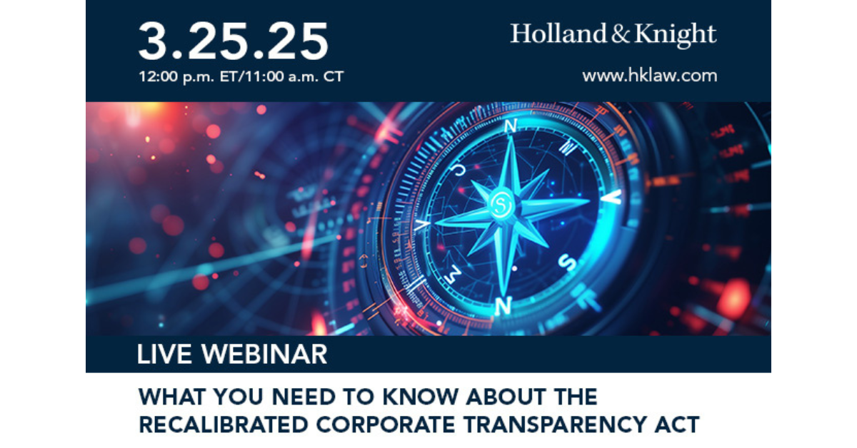 What You Need to Know About the Recalibrated Corporate Transparency Act ...
