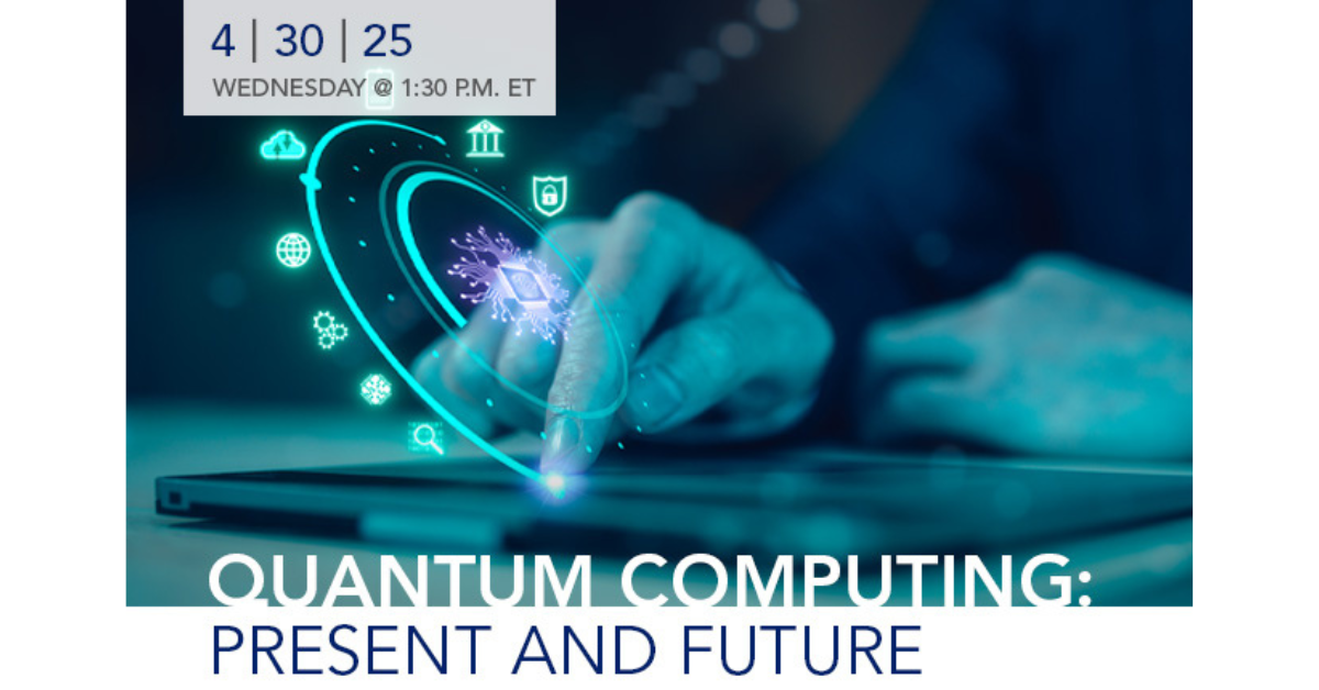 Quantum Computing: Present and Future | Events | Holland & Knight