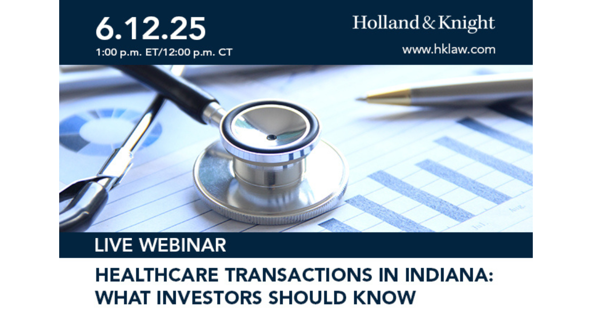 Healthcare Transactions in Indiana: What Investors Should Know | Events ...